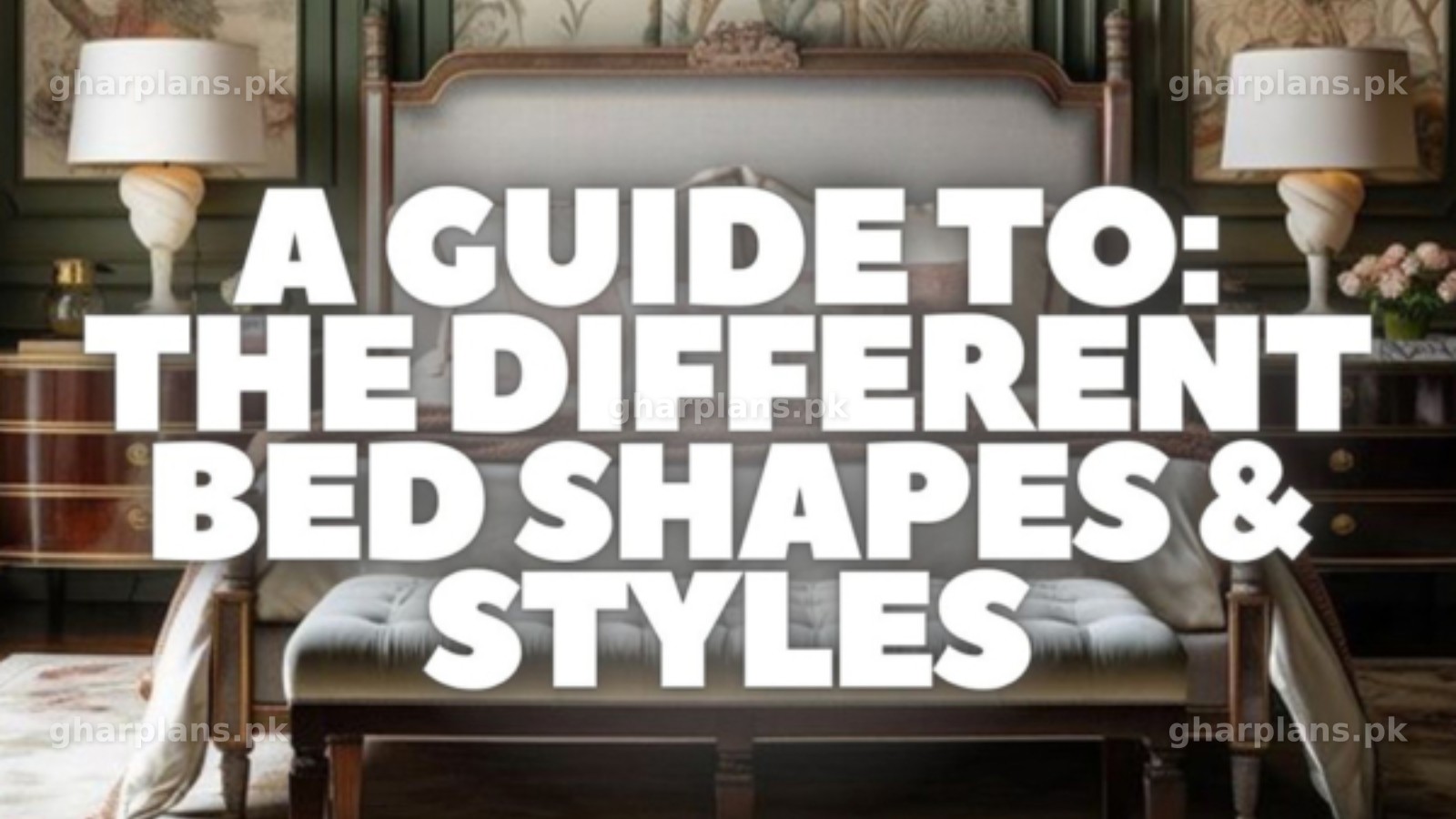 The Different Bed Shapes and Styles: A Guide to Choosing the Perfect ...